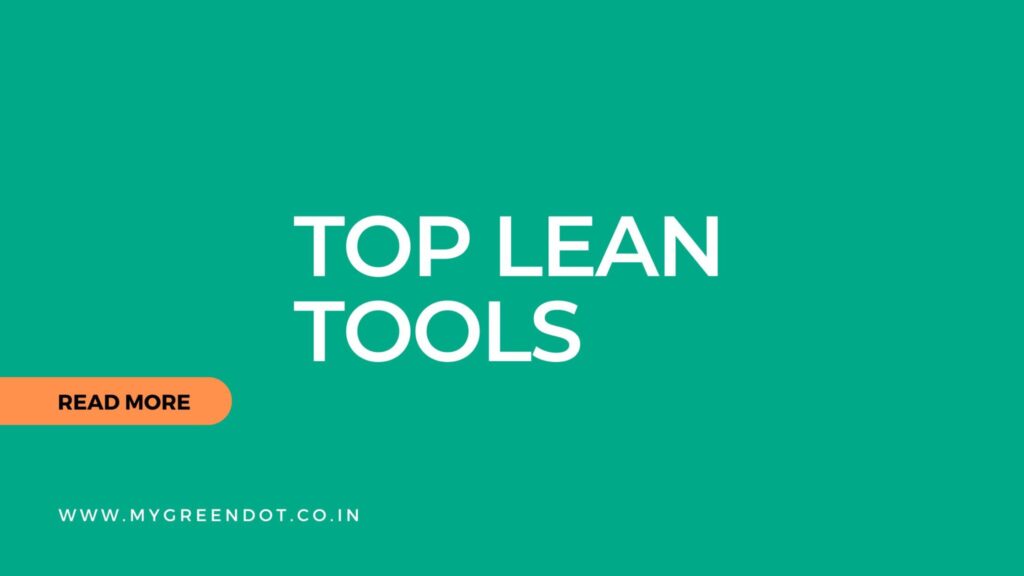 Lean Manufacturing Tools - Boost Efficiency Now