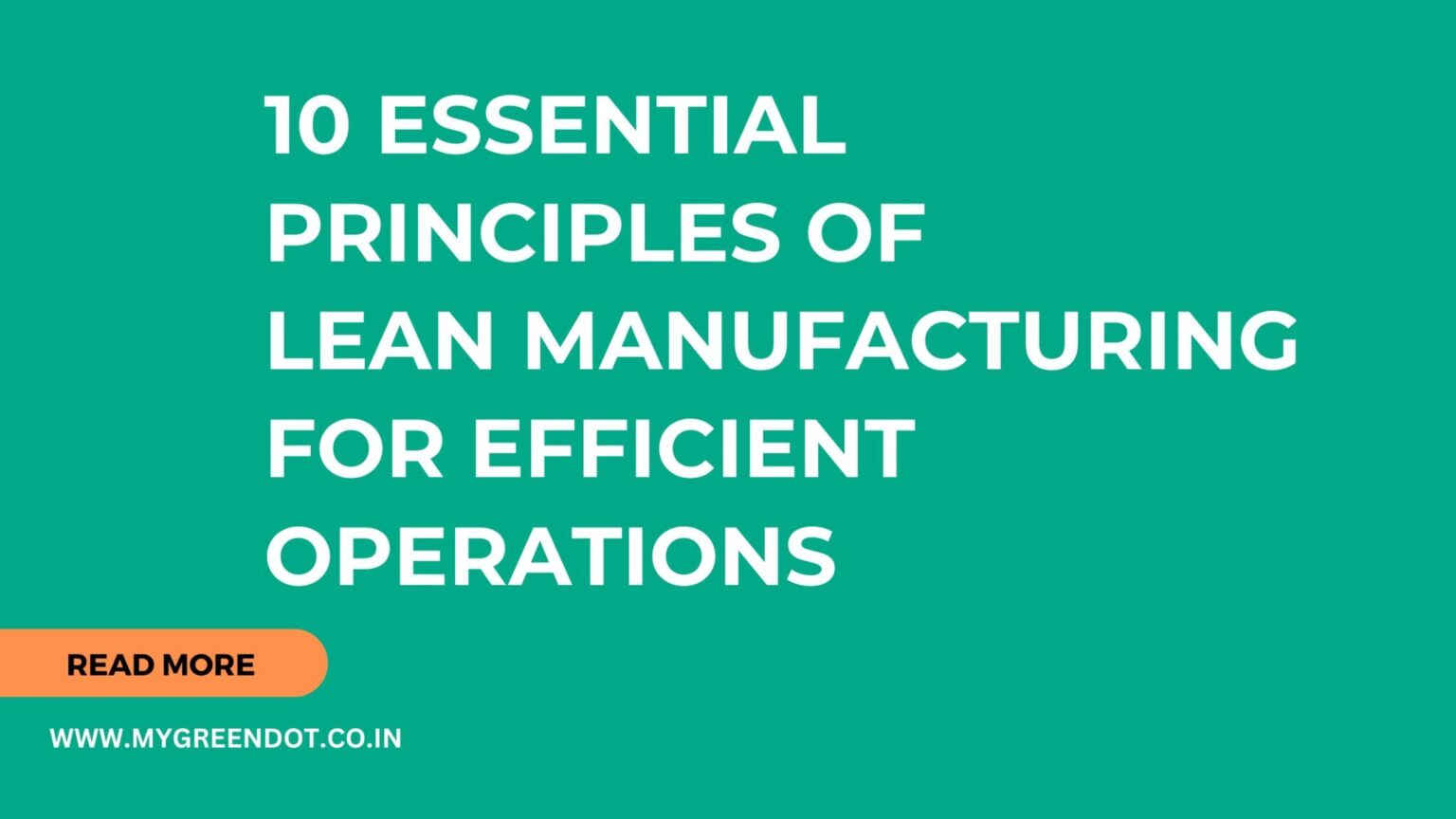 Lean Manufacturing - Greendot Management Consultancy