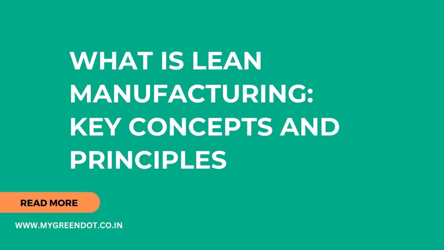 Lean Manufacturing - Greendot Management Consultancy
